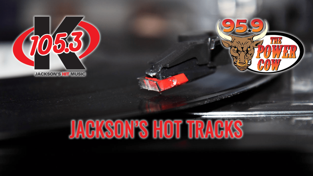 Jackson's Top Tracks! | K105.3