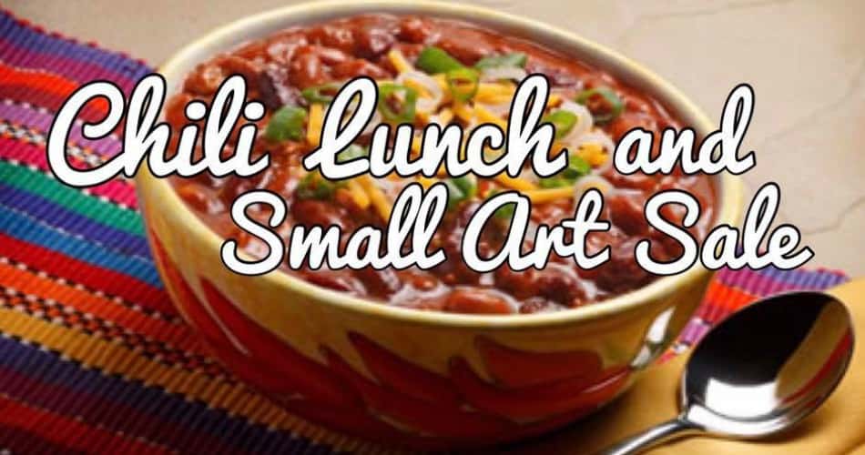 Art Association to Host Chili Lunch and Small Art Sale Fundraiser ...