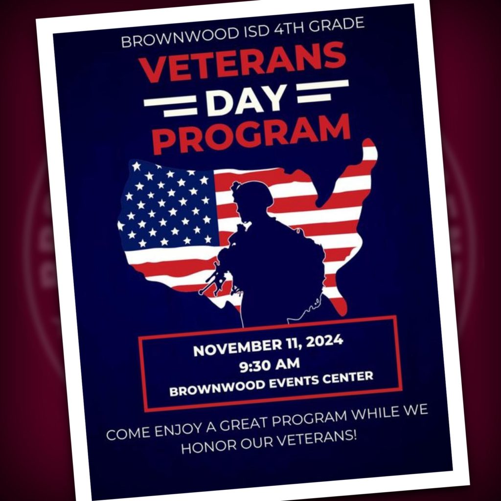 Brownwood ISD 4th Grade Veterans Day Program set for Nov. 11th at the ...