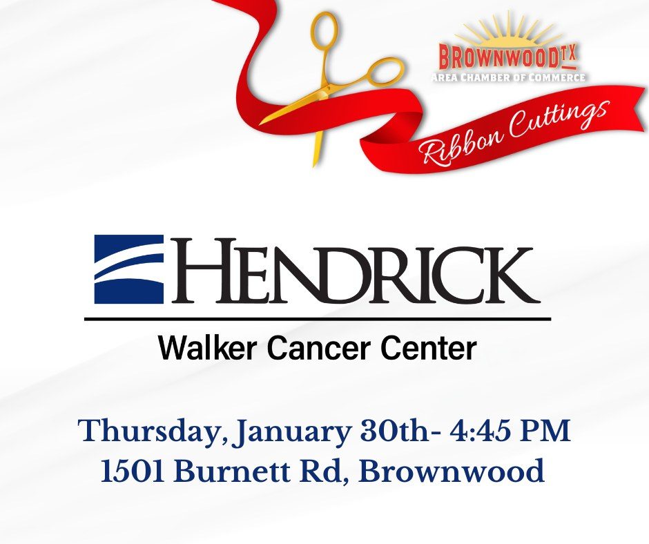 Hendrick Walker Cancer Center Ribbon Cutting | Brownwood News