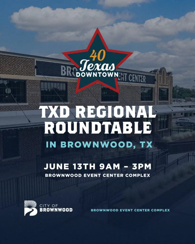 Texas Downtown to Host Regional Roundtable in Brownwood on June 13 | Brownwood News