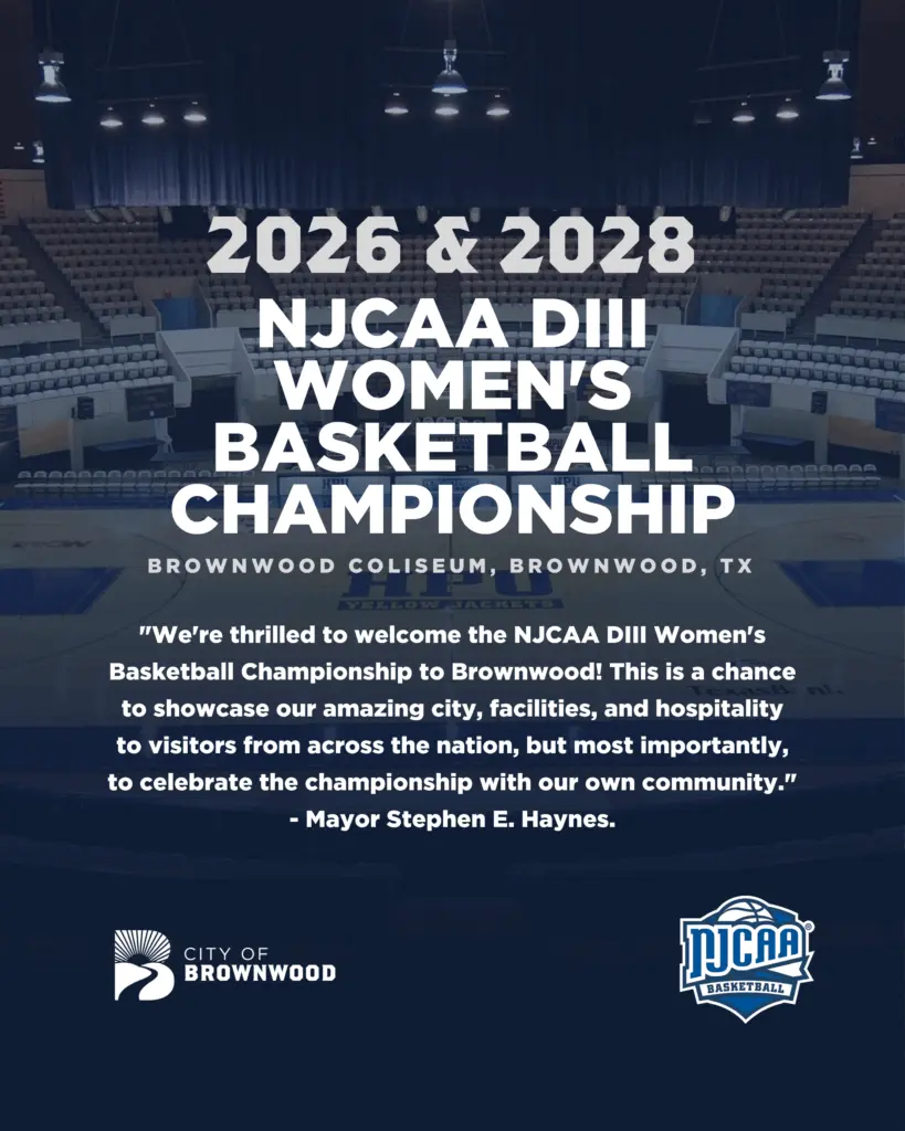 Brownwood to host NJCAA Division III Women's Basketball National Championship in 2026, 2028 ...
