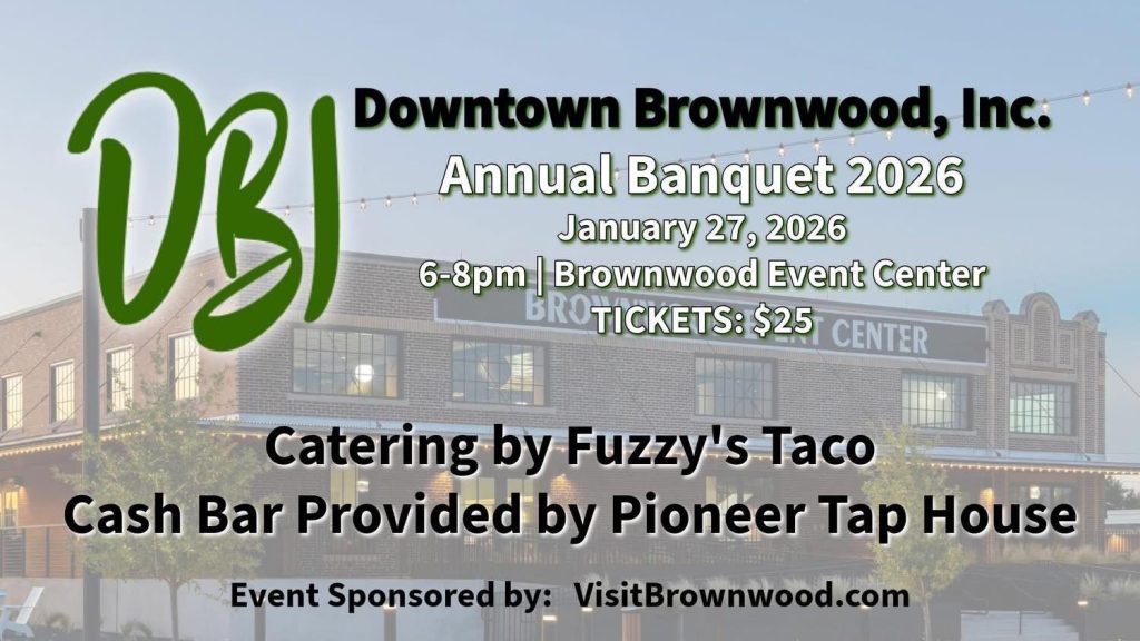 Downtown Brownwood, Inc. Annual Banquet Jan. 27 | Brownwood News