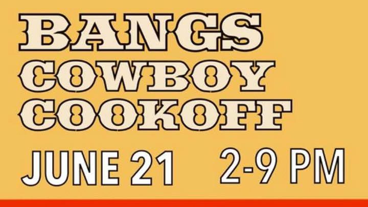 Bangs Cowboy Cook Off slated for June 21