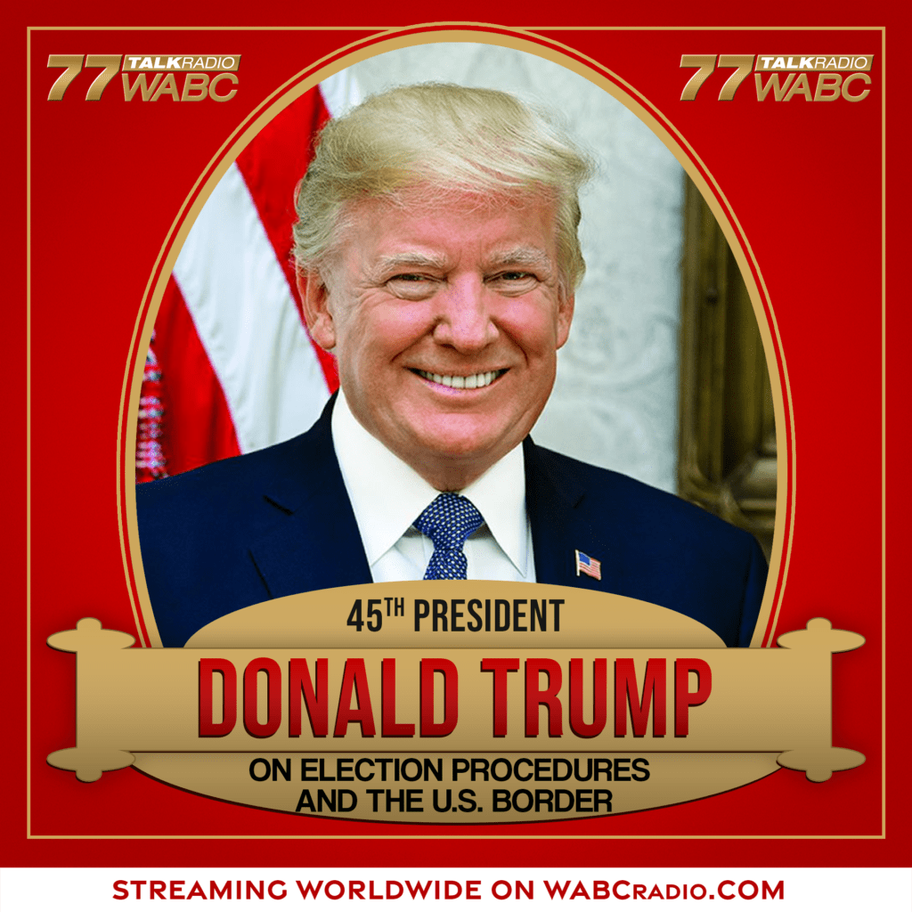 On Election Procedures & The U.S. Border – 77 WABC