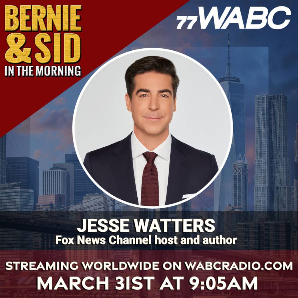Host of ‘Jesse Watters Primetime’ Jesse Watters | 3-31-2022 – 77 WABC