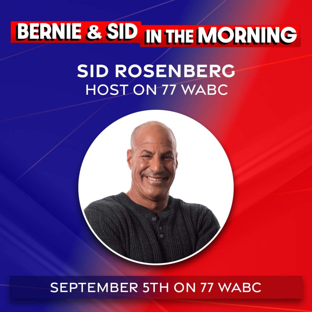 77 WABC Host Sid Rosenberg | 9-5-2022 – 77 WABC
