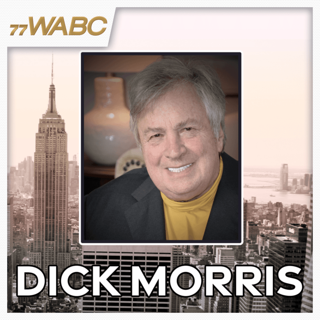 The Dick Morris Show | 05-07-2023 – 77 WABC