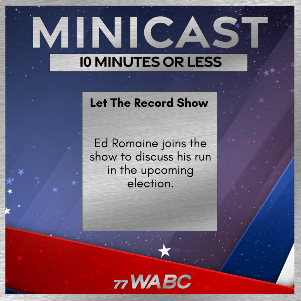 Ed Romaine discusses his run in the upcoming election – 77 WABC