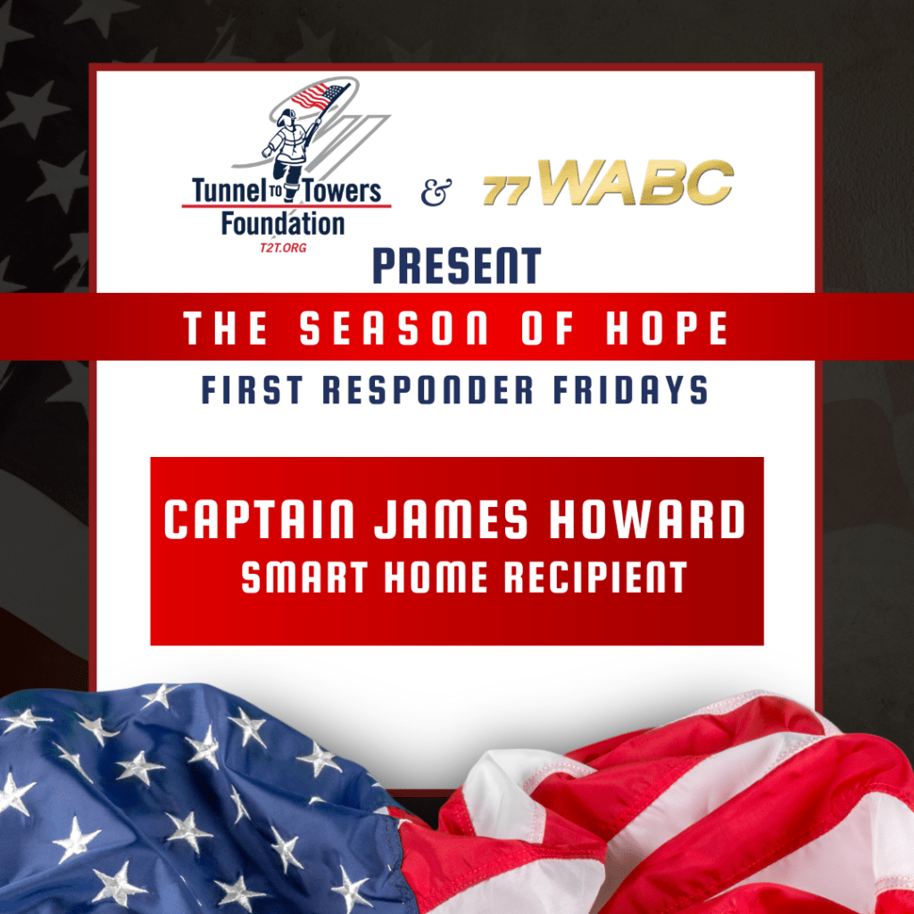 Captain James Howard – Smart Home Recipient – 77 WABC