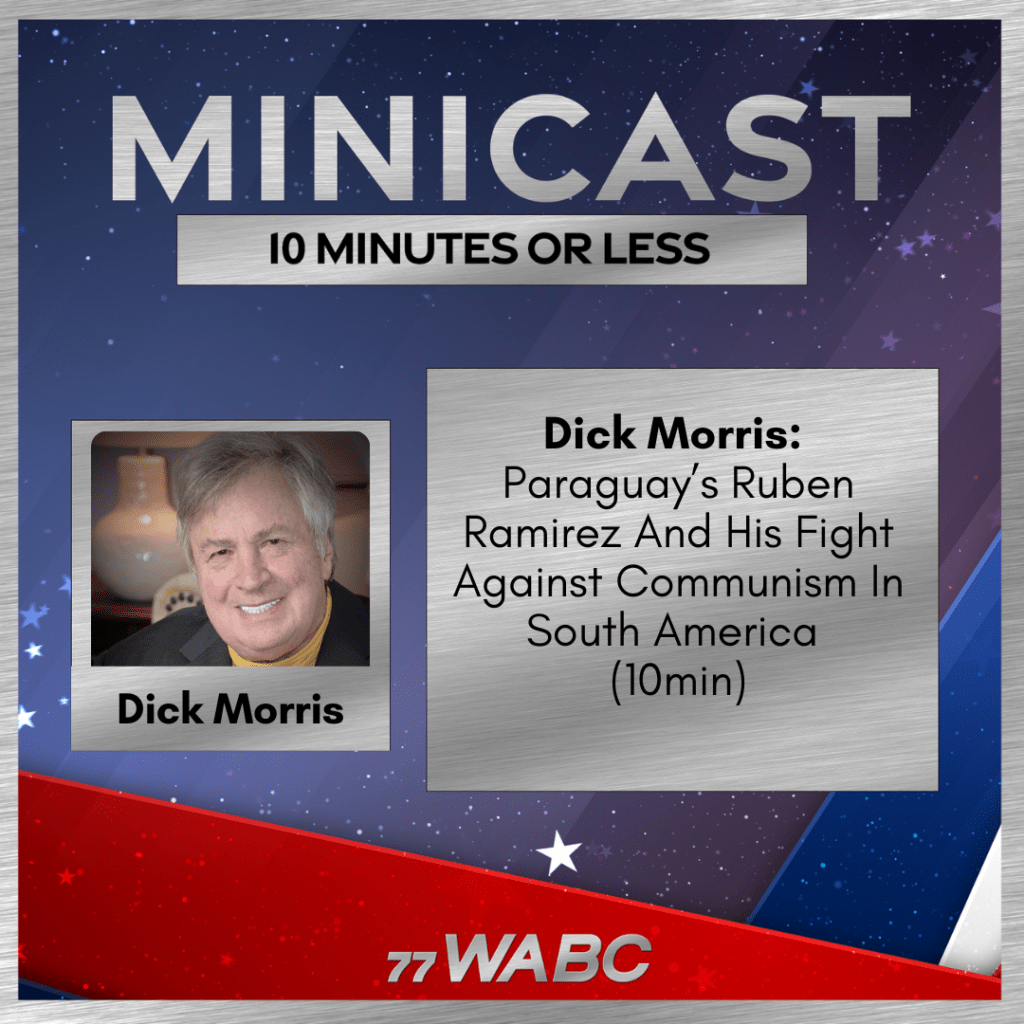 Dick Morris: Ruben Ramirez And His Fight Against Communism In South ...