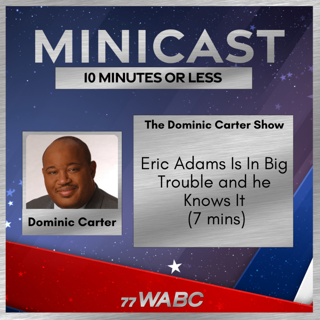 Dominic Carter: Eric Adams Is In Big Trouble and he Knows It (7 mins ...
