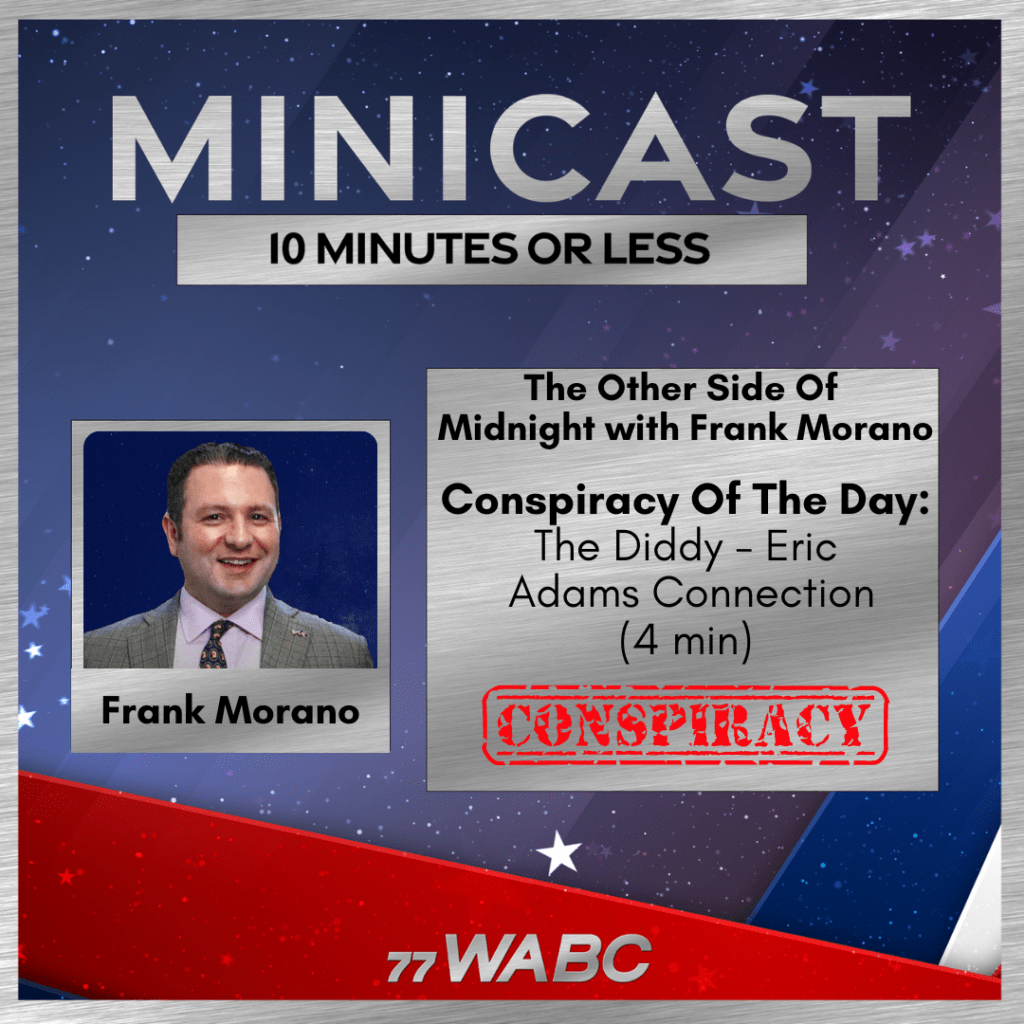 Conspiracy Of The Day: The Diddy – Eric Adams Connection (4 min) – 77 WABC