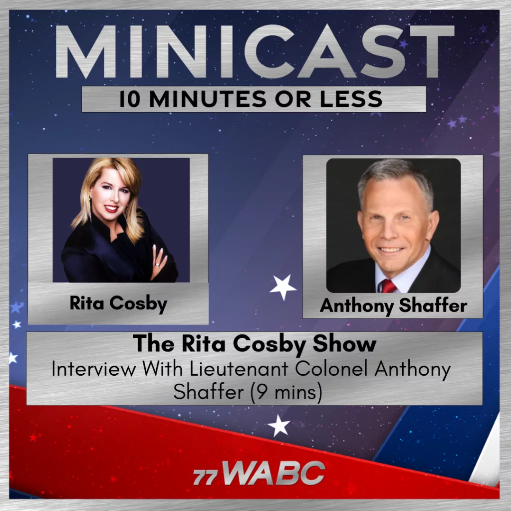 Rita Cosby: Interview With Lieutenant Colonel Anthony Shaffer – 77 WABC