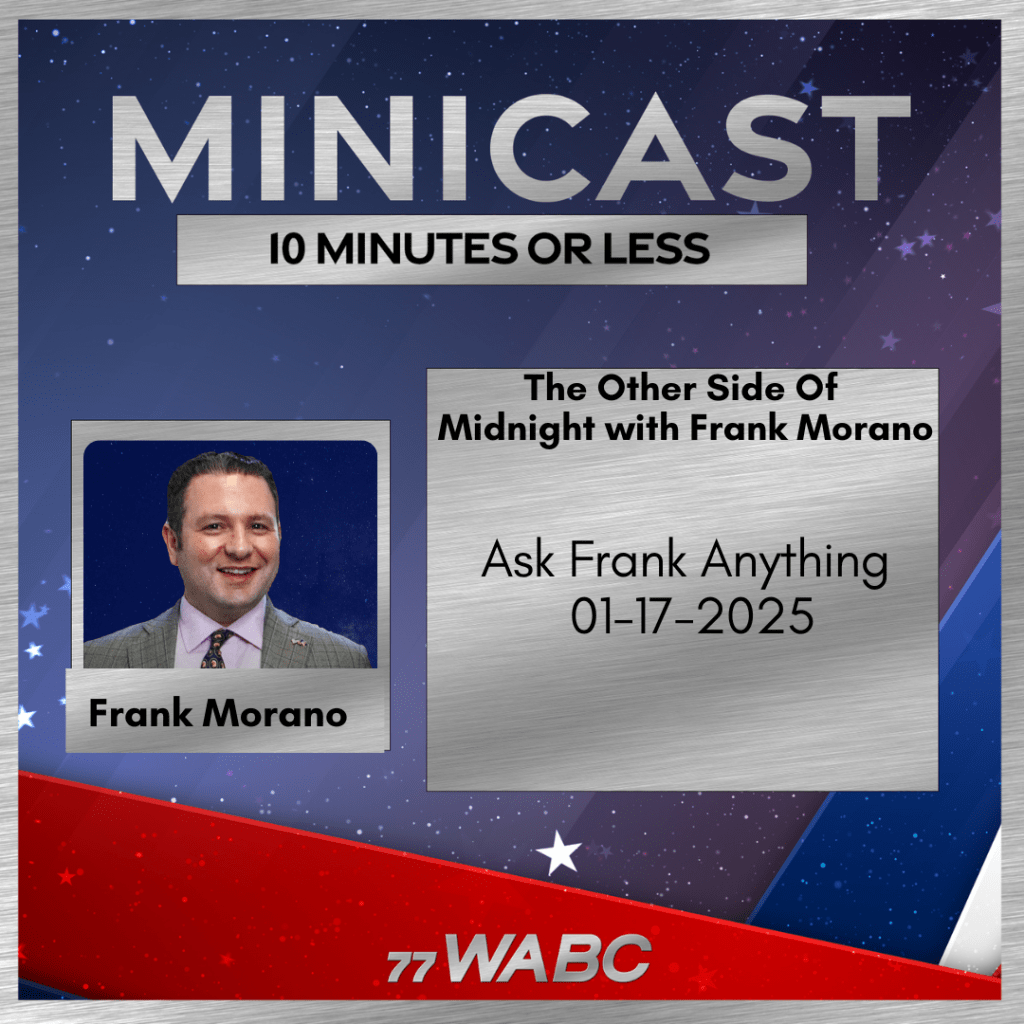 Frank Morano: Ask Frank Anything (9 mins) – 77 WABC
