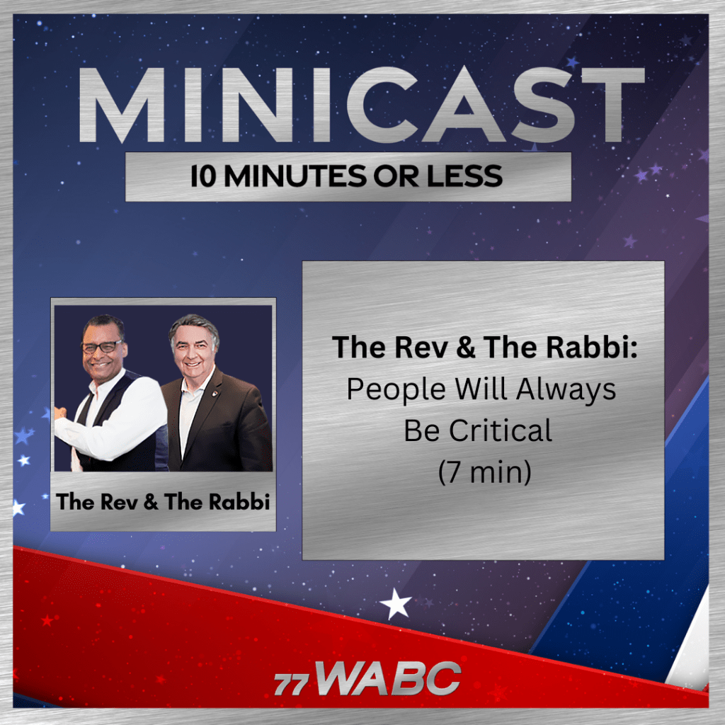 The Rev & The Rabbi: People Will Always Be Critical – 77 WABC
