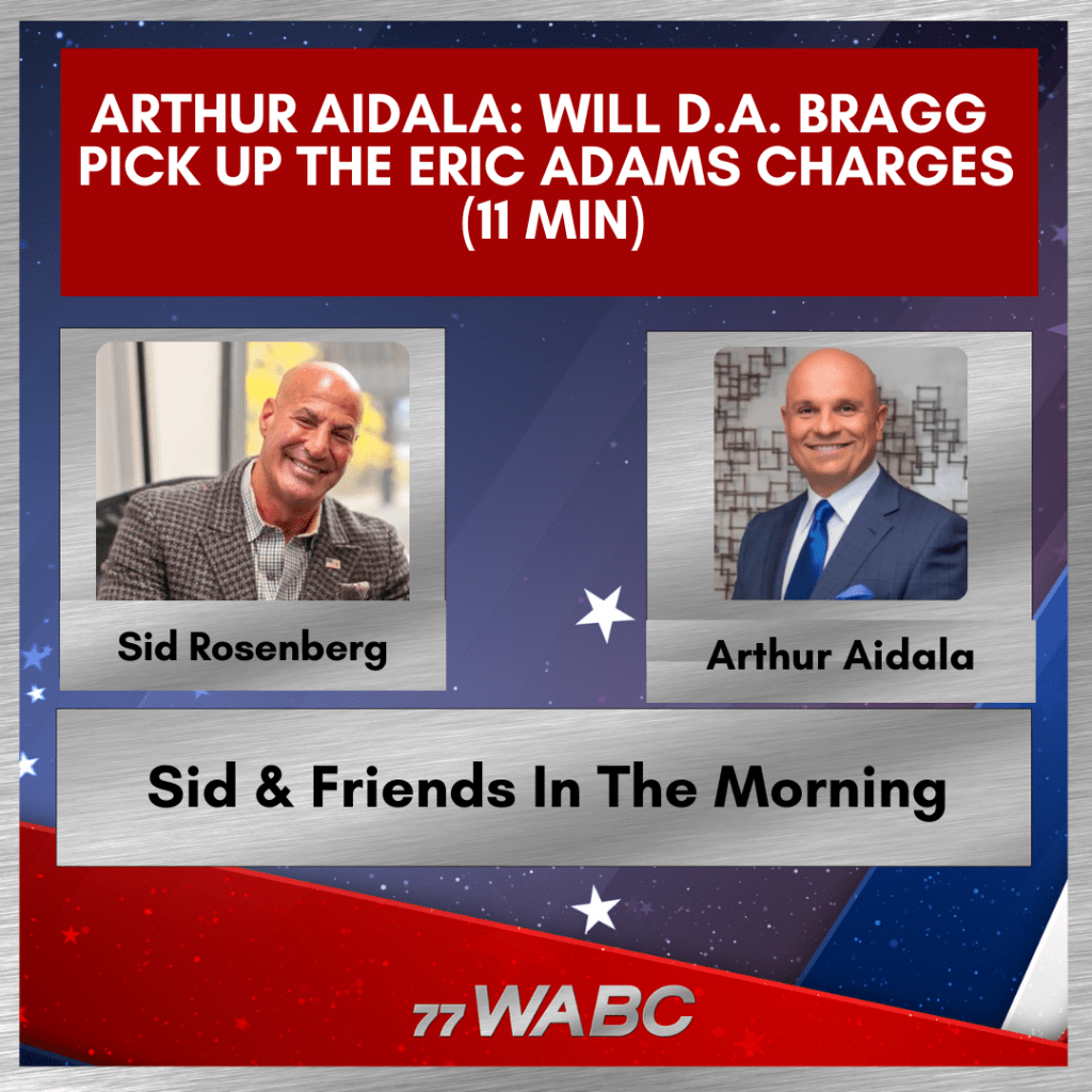 Arthur Aidala: Will D.A. Bragg Pick Up The Eric Adams Charges (11 Min ...