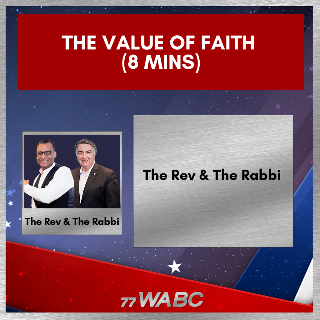 The Rev & The Rabbi: The Value Of Faith – 77 WABC