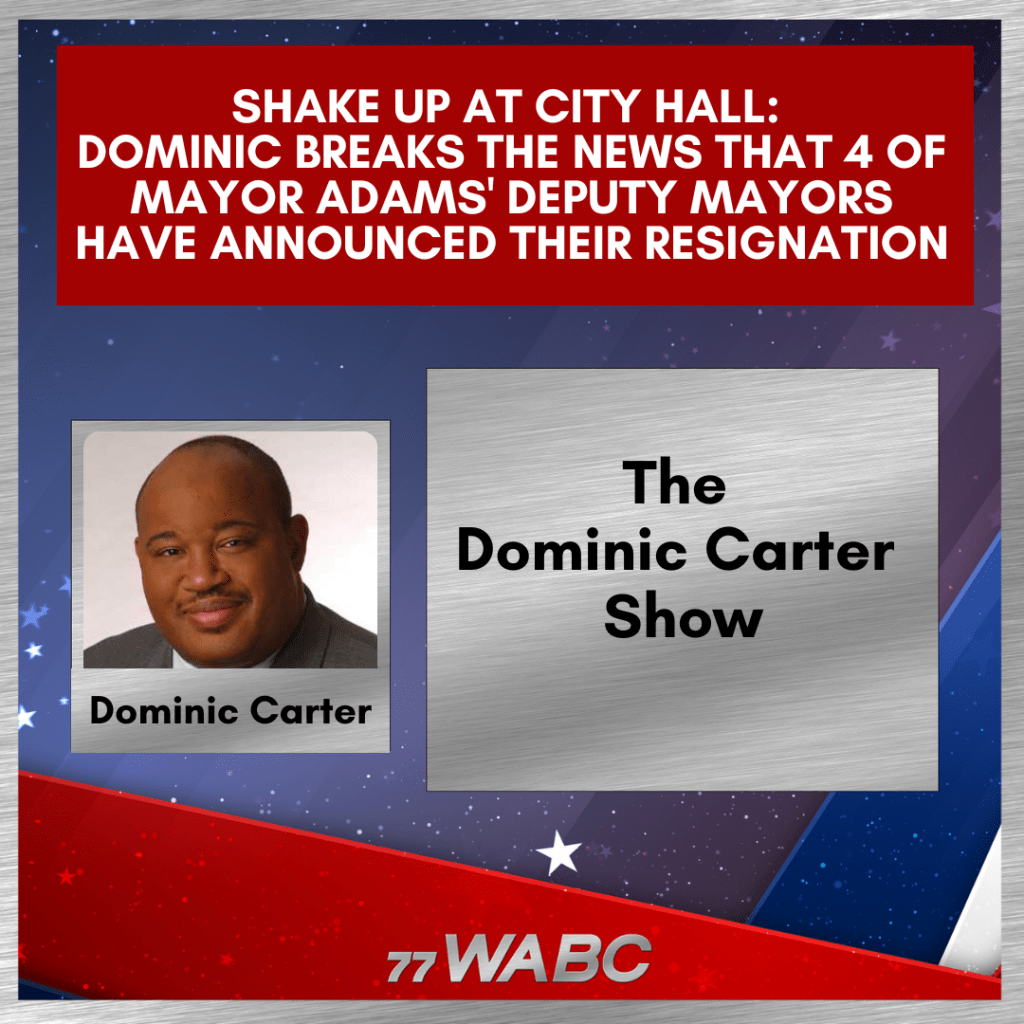 Shake Up at City Hall: Dominic breaks the news that 4 of Mayor Adams ...
