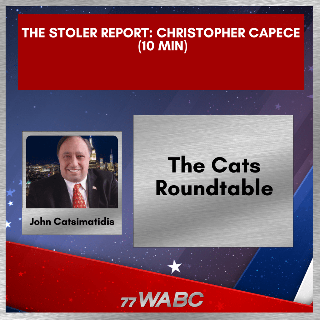 The Stoler Report: Christopher Capece (10 Min) – 77 WABC