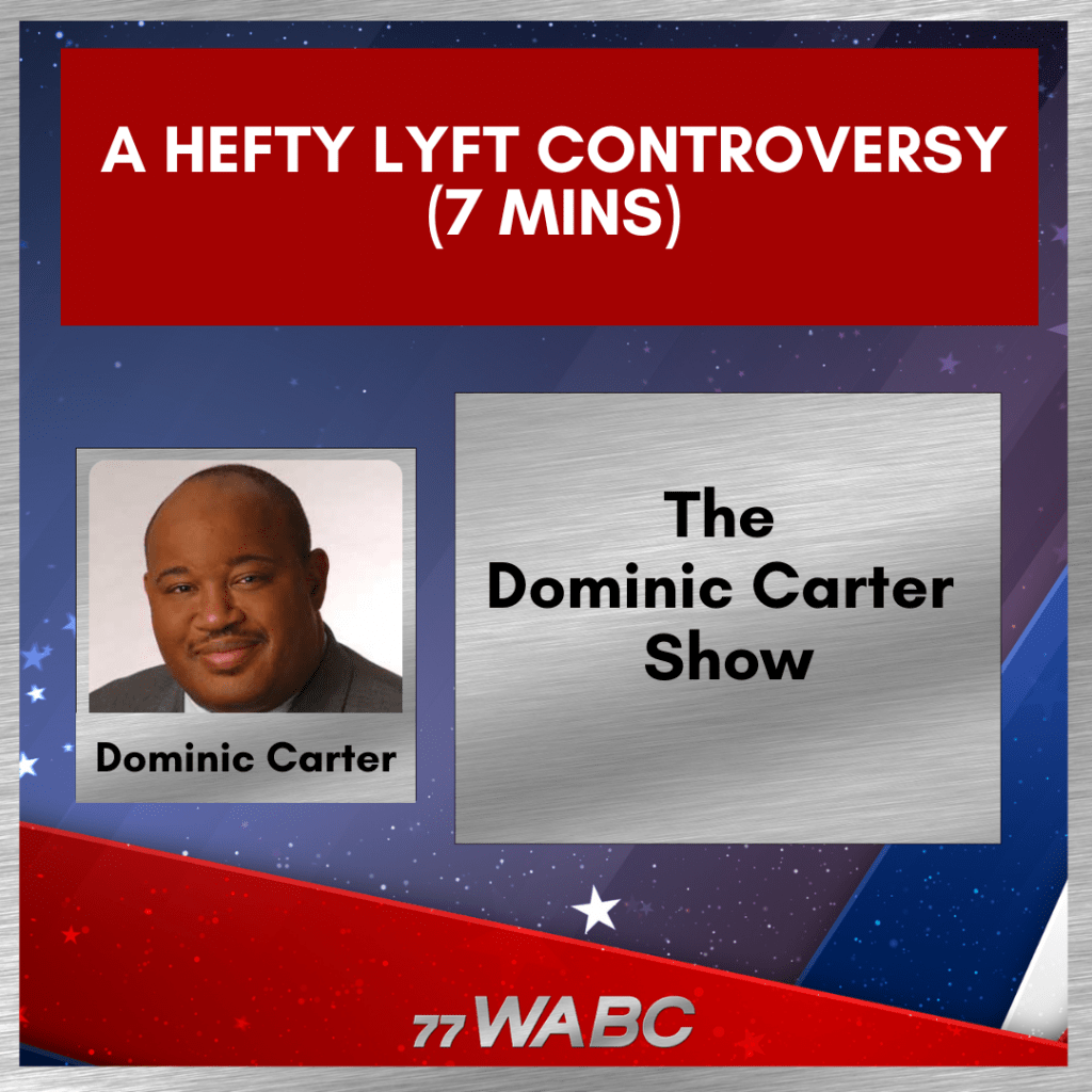 A Hefty Lyft Controversy (7 mins) – 77 WABC