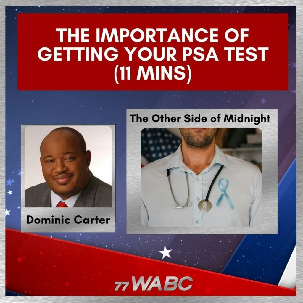 The Importance of Getting Your PSA Test (11 mins) – 77 WABC