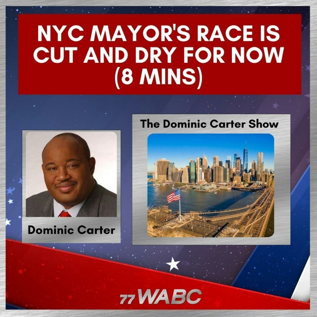 NYC Mayor's Race is Cut and Dry for Now (8 mins) – 77 WABC
