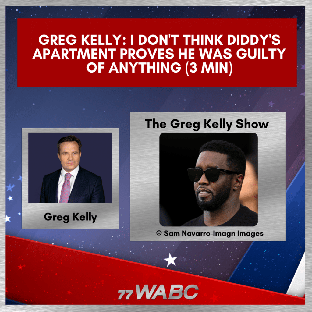 Greg Kelly: I Don't Think Diddy's Apartment Proves He was Guilty of ...