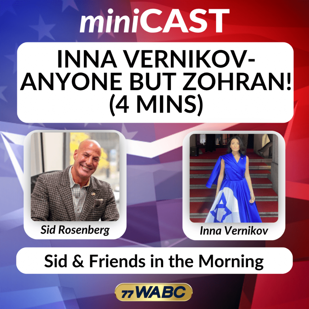 Sid: Inna Vernikov- Anyone But Zohran! (4 mins) – 77 WABC