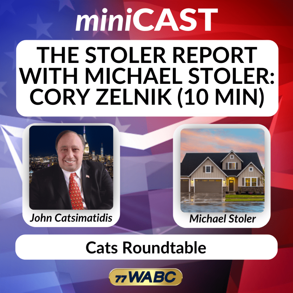 The Stoler Report with Michael Stoler: Cory Zelnik | 08-10-25 – 77 WABC