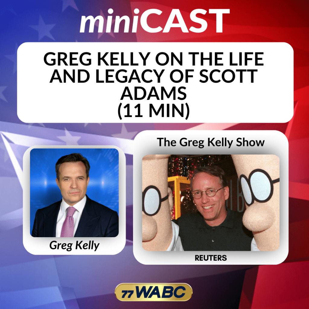 Greg Kelly on the Life and Legacy of Scott Adams | 01-13-26 – 77 WABC