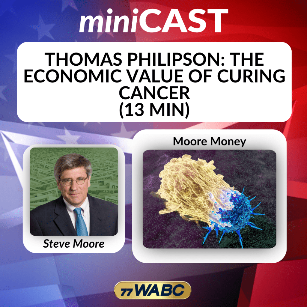 Thomas Philipson: The Economic Value of Curing Cancer | 03-07-26 – 77 WABC