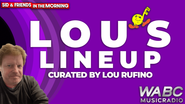 Lou's Lineup 6-6-24 | WABC MUSIC RADIO - New York, NY