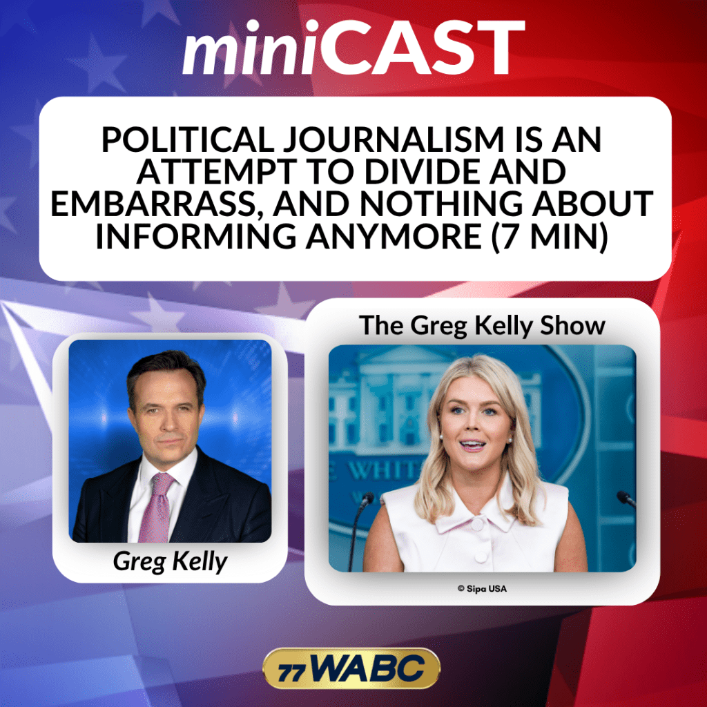 Greg Kelly: Political Journalism Is An Attempt To Divide and Embarrass ...