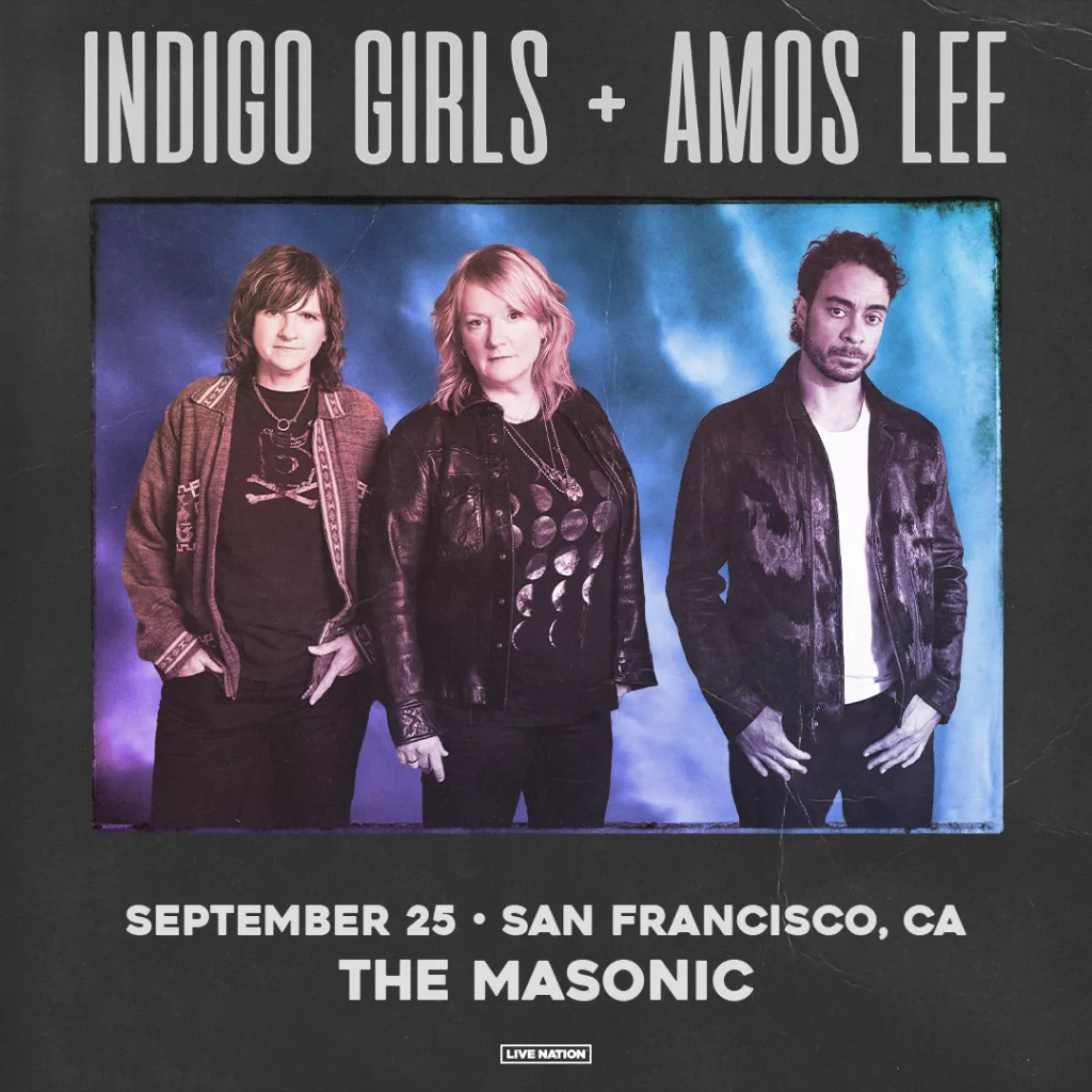 Indigo Girls W Amos Lee At The Masonic The Krush 959