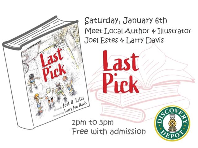 Meet Local Author and Illustrator of Last Pick by Joel Estes and Larry ...