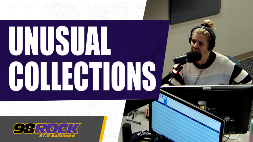 Do You Have Any Unconventional Collections? | 98 Rock Online