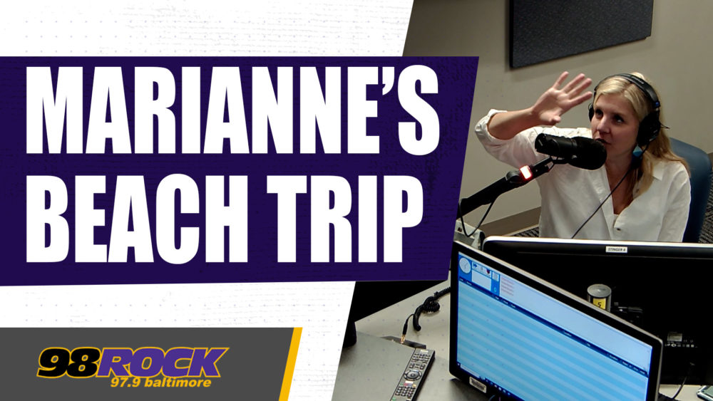Marianne Recaps Her Quick Beach Trip | 98 Rock Online