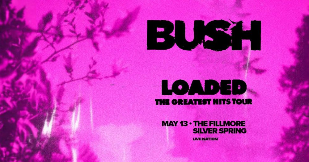 Bush at The Fillmore Silver Spring | 98 Rock Online