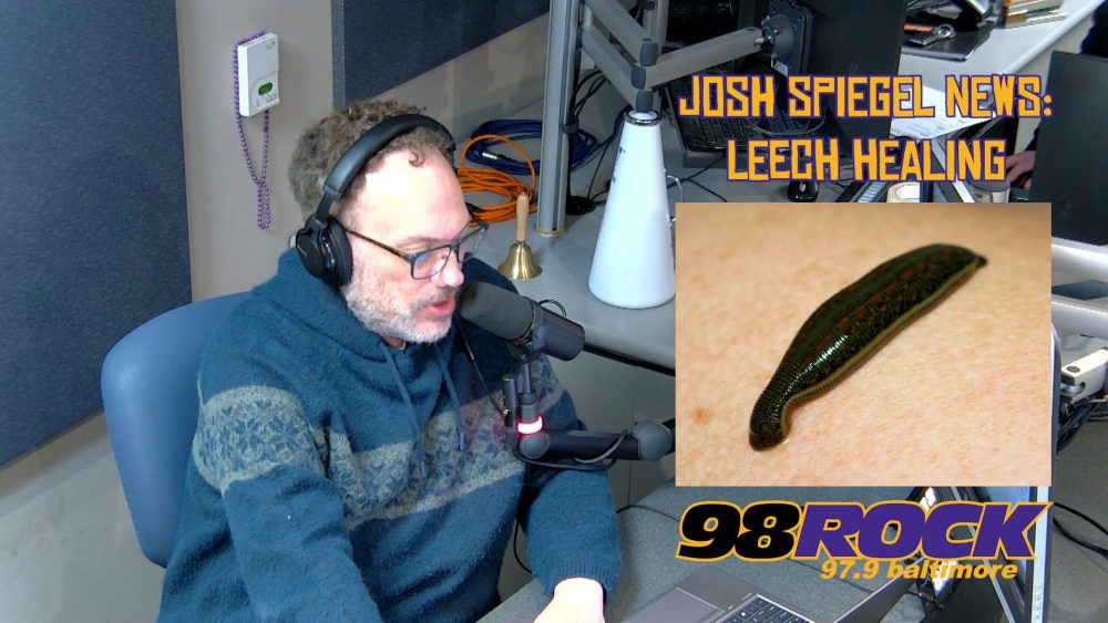 Josh Spiegel News: Man Inserts Leech into His Bladder | 98 Rock Online