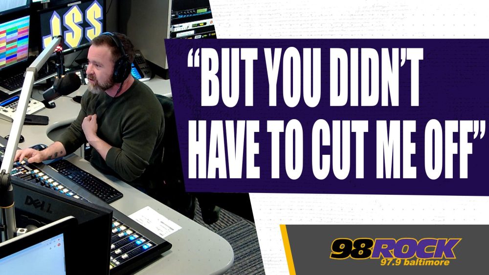 "Alright Sir, I Think You've Had Enough" | 98 Rock Online