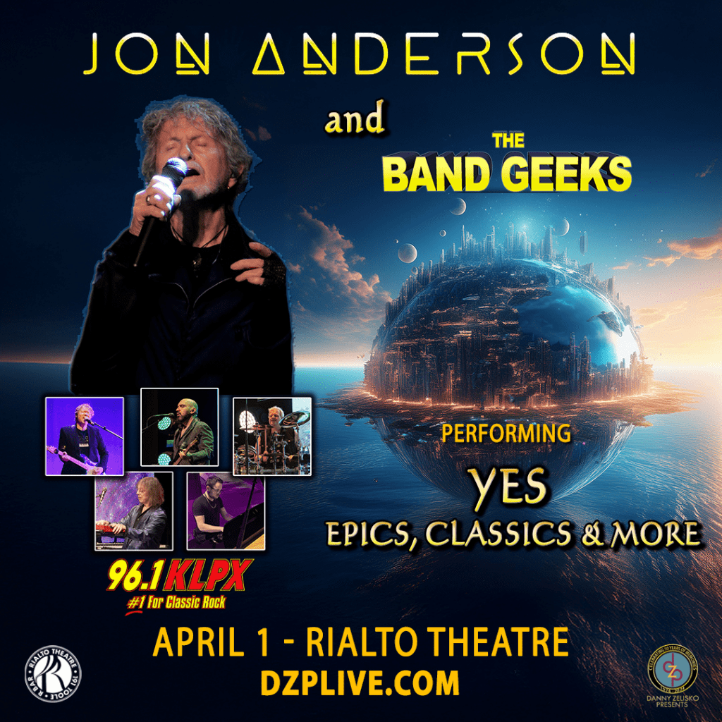 96.1 KLPX presents Jon Anderson and The Band Geeks live @ Rialto ...