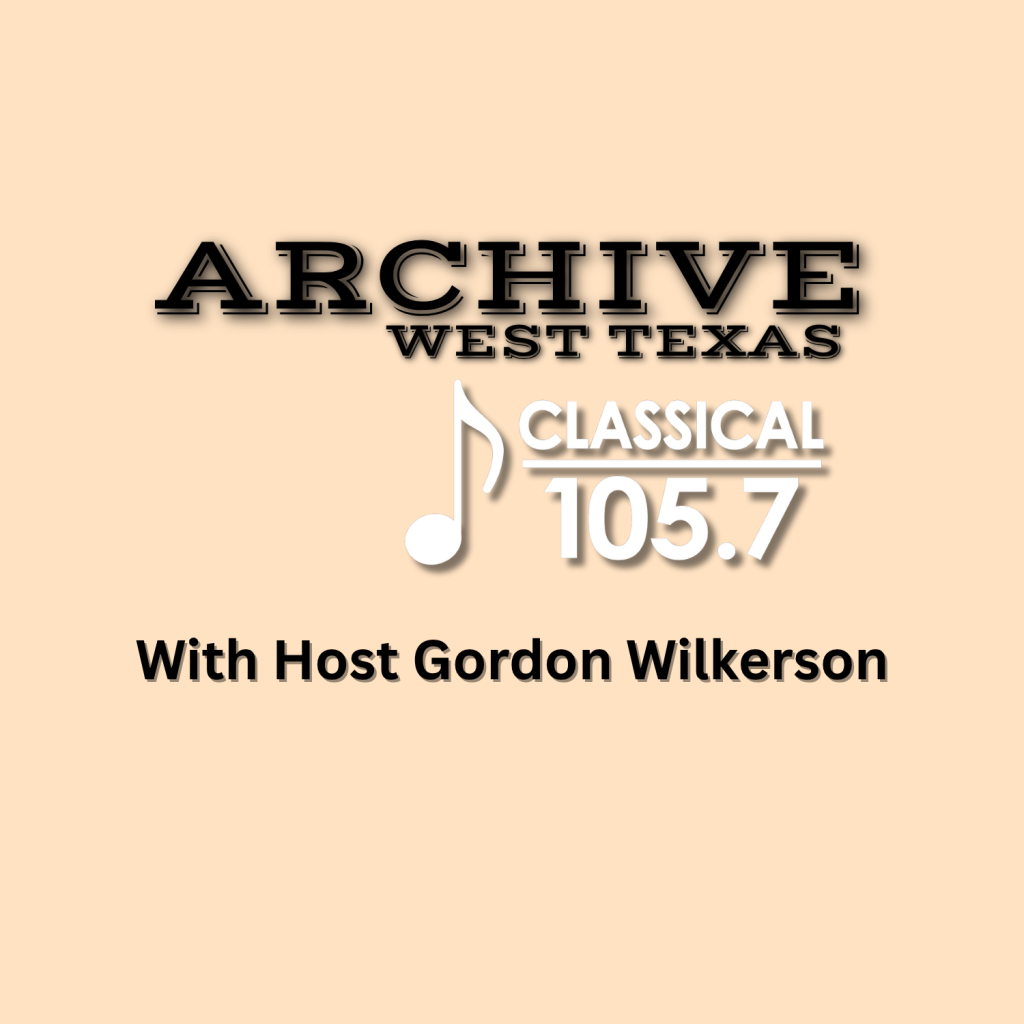 Archive West Texas | Host Gordon Wilkerson is joined by Barry McCool Pt ...