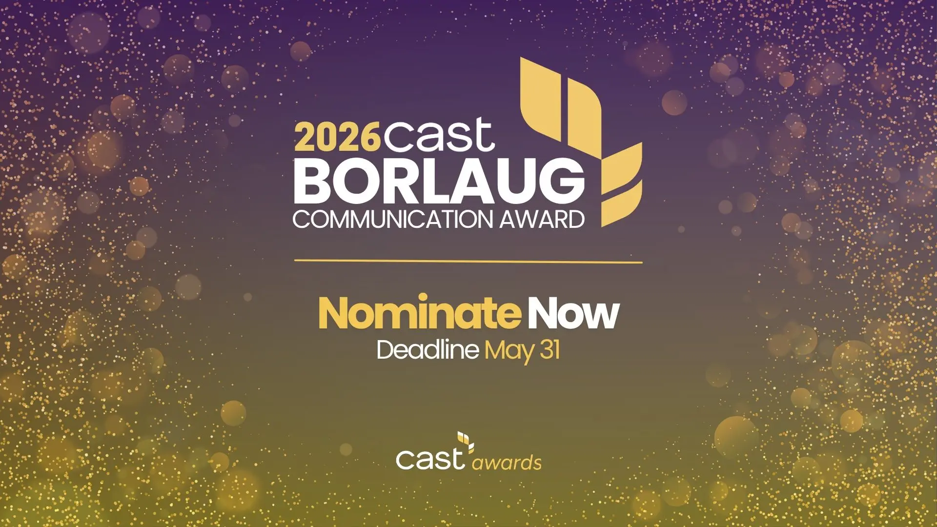 CAST Opens Nominations for 2026 Borlaug CAST Communication Award ...