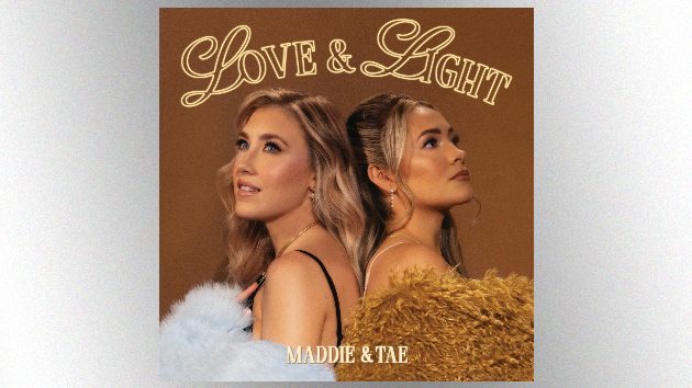 Maddie & Tae spread 'Love & Light' this spring | Froggy 92.9