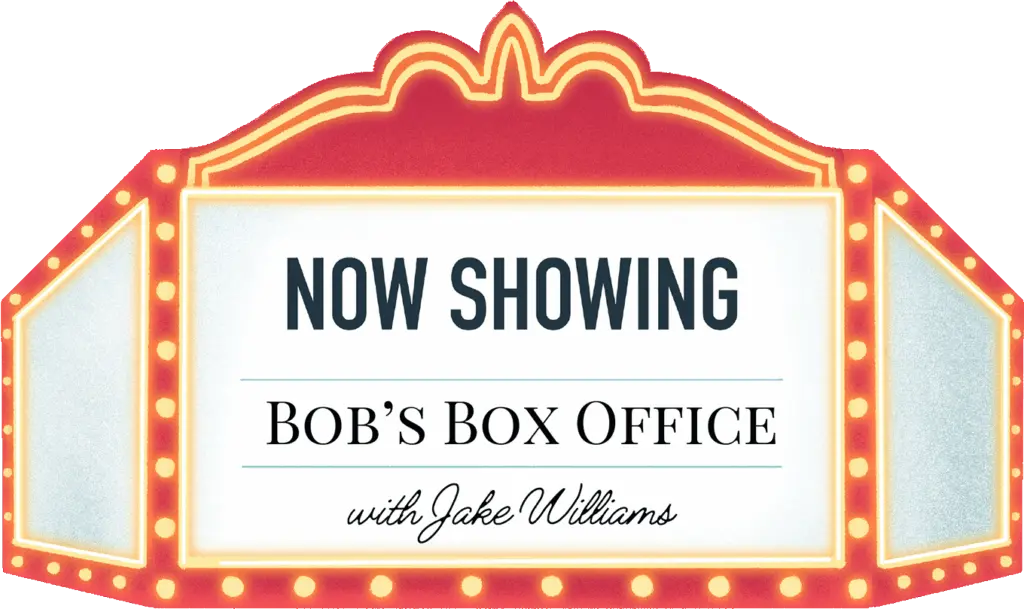 Bob’s Box Office | 93.7 BOB FM