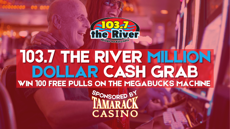 103.7 The River Million Dollar Cash Grab Spring 2026 | The River 103.7 ...