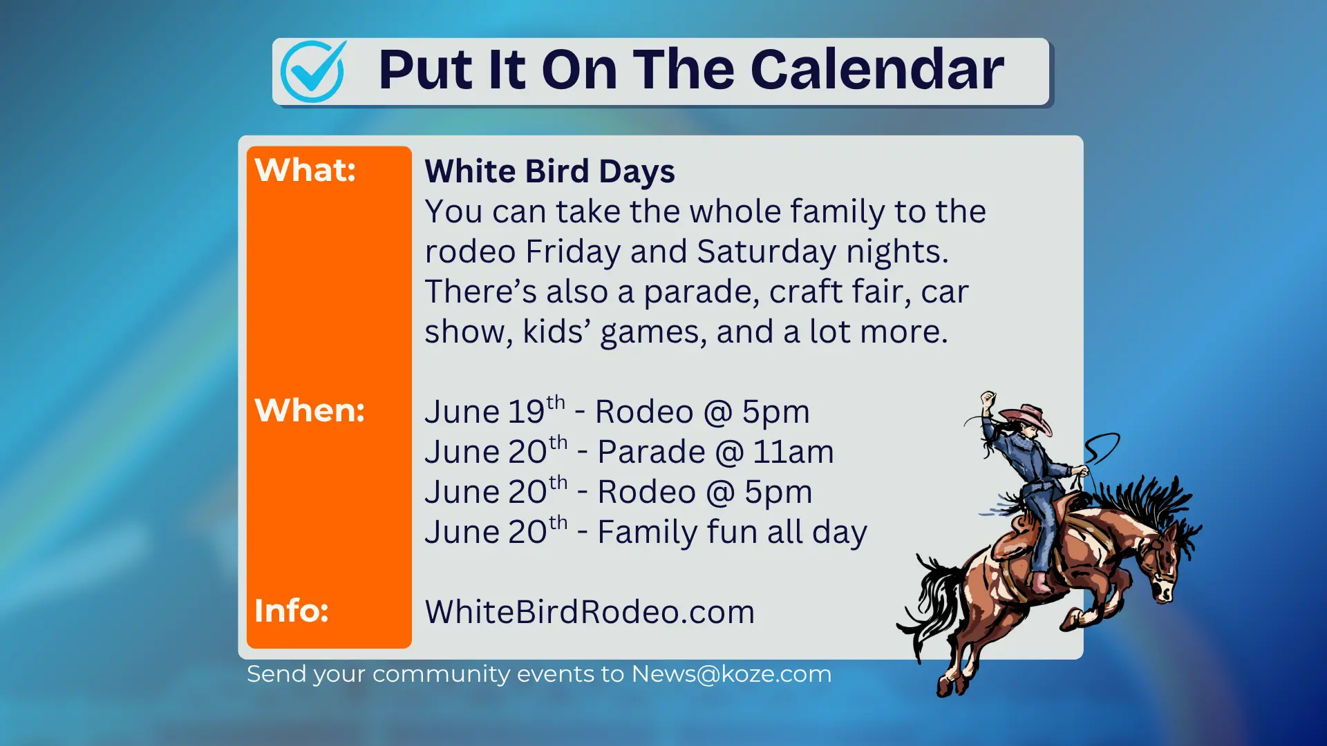 Put It On The Calendar – White Bird Days & Rodeo | KOZE