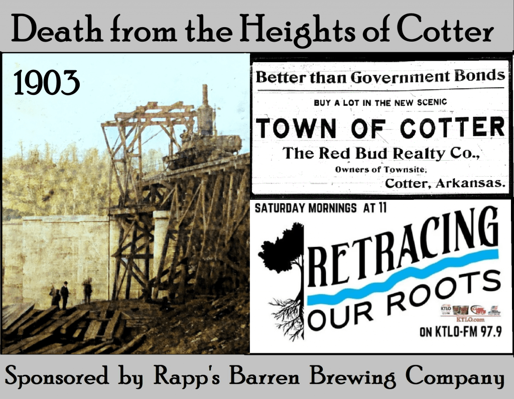Retracing Our Roots: Death from the heights of Cotter | KTLO