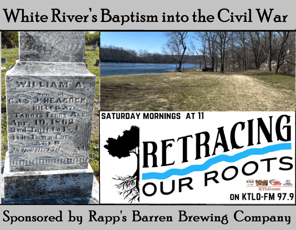 Retracing Our Roots: White River’s Baptism into the Civil War | KTLO